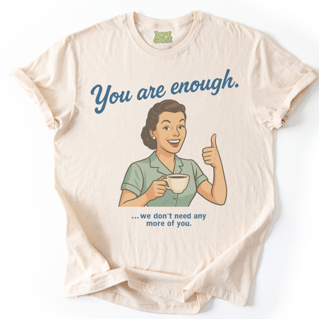 You Are Enough – Prune & Wild